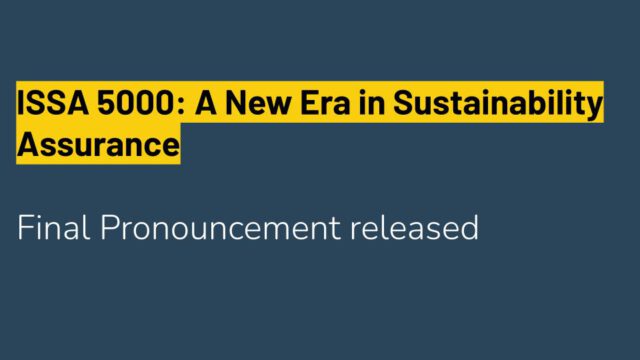 ISSA 5000: IAASB released final pronouncement of assurance standards